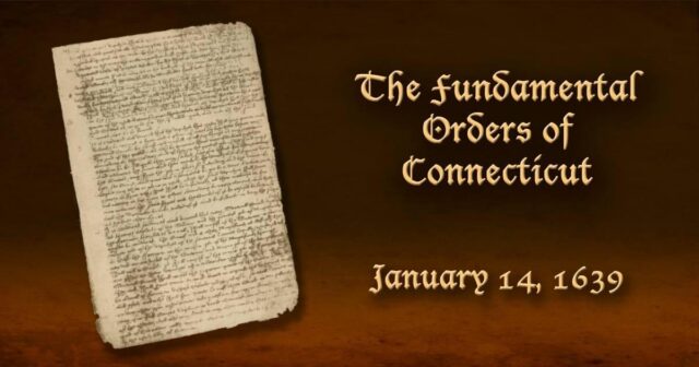 1639: Fundamental Orders of Connecticut - Setting Brushfires